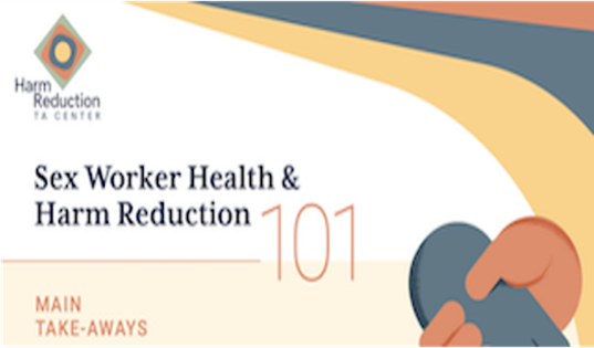 Sex Worker Health & Harm Reduction 101 | National Prevention ...